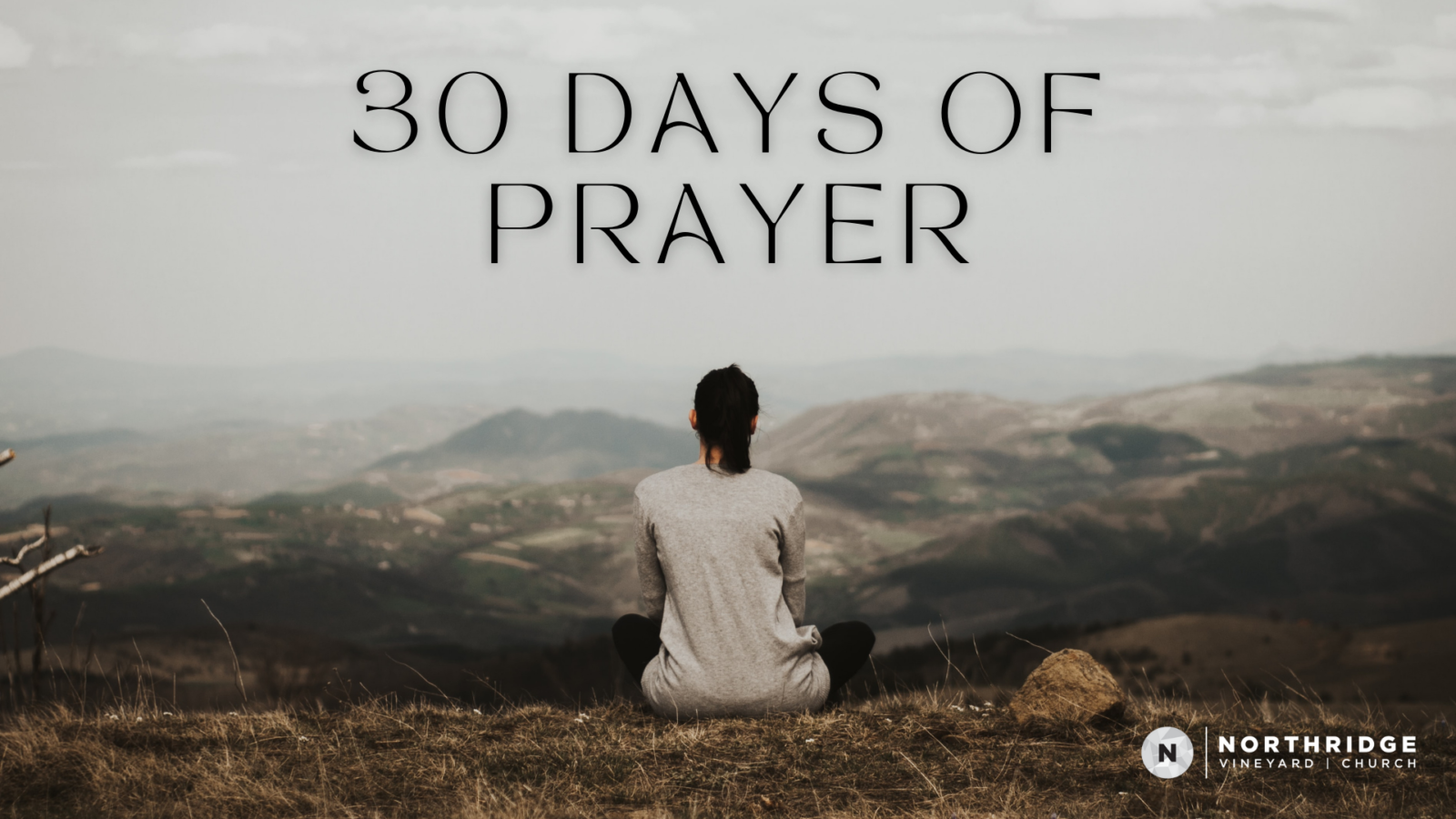 30 Days of Prayer Guide — Northridge Vineyard Church